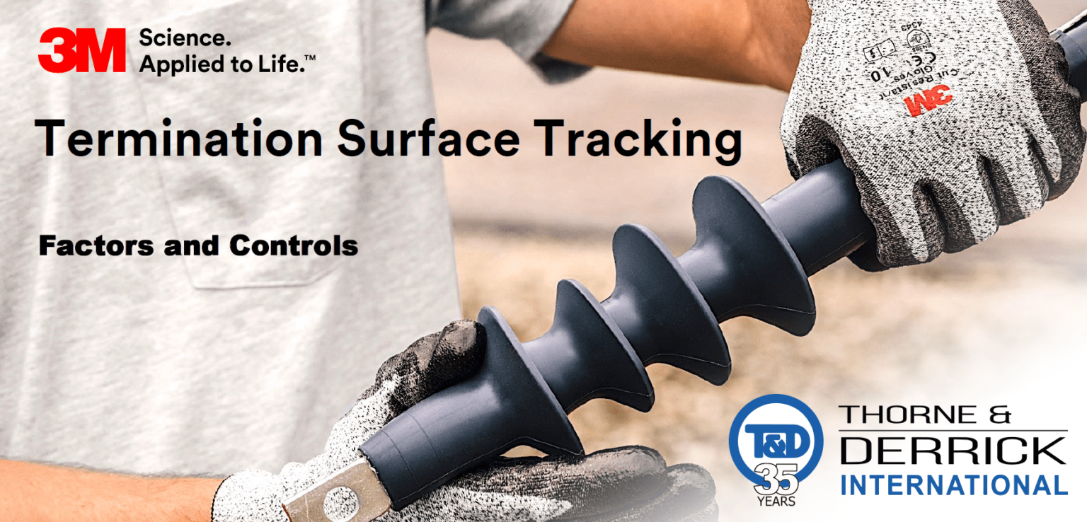 Surface Tracking | 3M Medium Voltage Cable Terminations