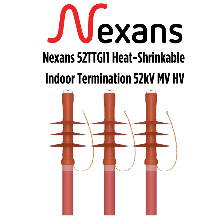 Nexans 52TTGI1 Heat-Shrinkable Indoor Termination 52kV MV HV