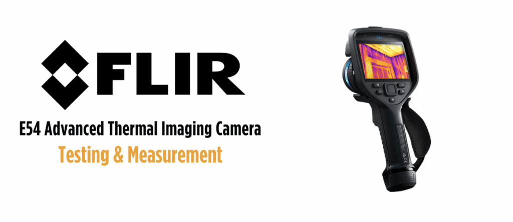 Flir E54 | Thermal Imaging Camera for Electrical Inspections